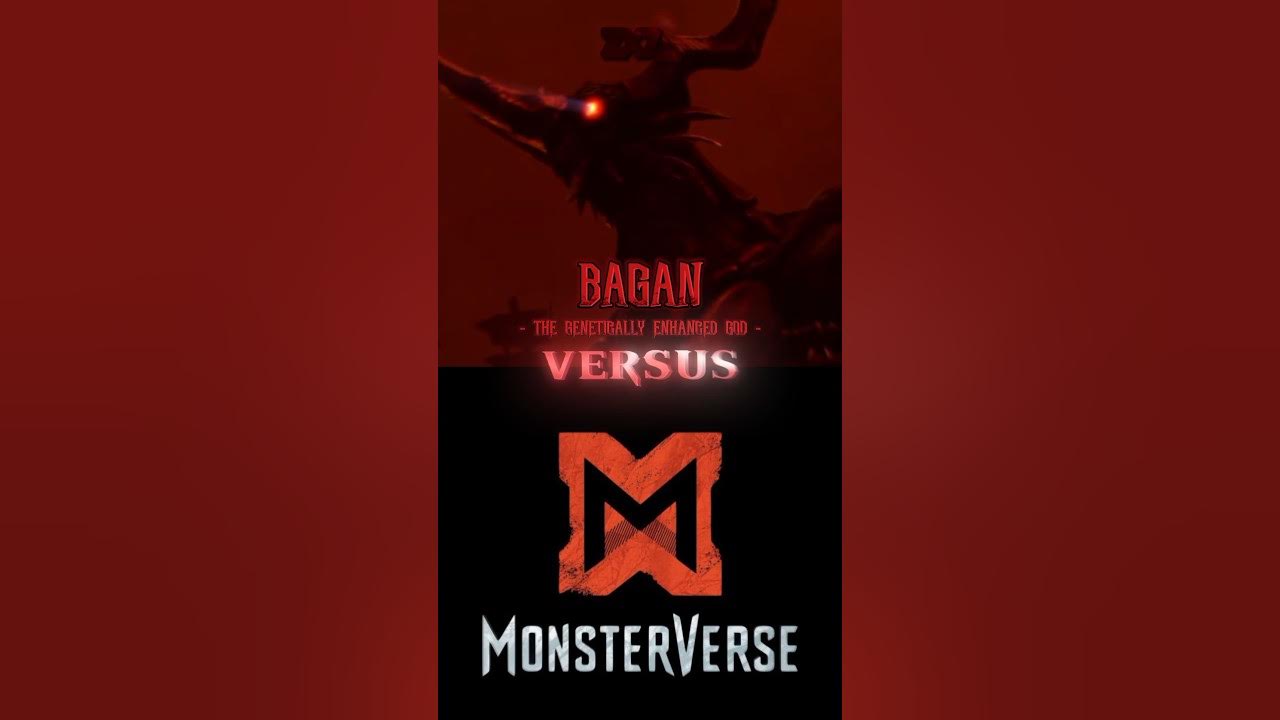 Bagan Vs. Monsterverse - YouTube