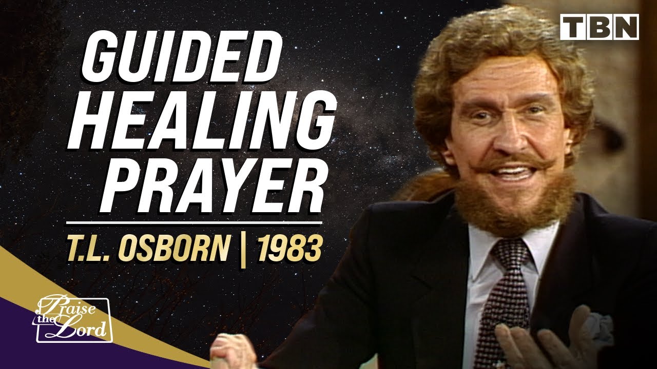 T.L. Osborn: Guided Prayer for Healing | Classic Praise on TBN - YouTube