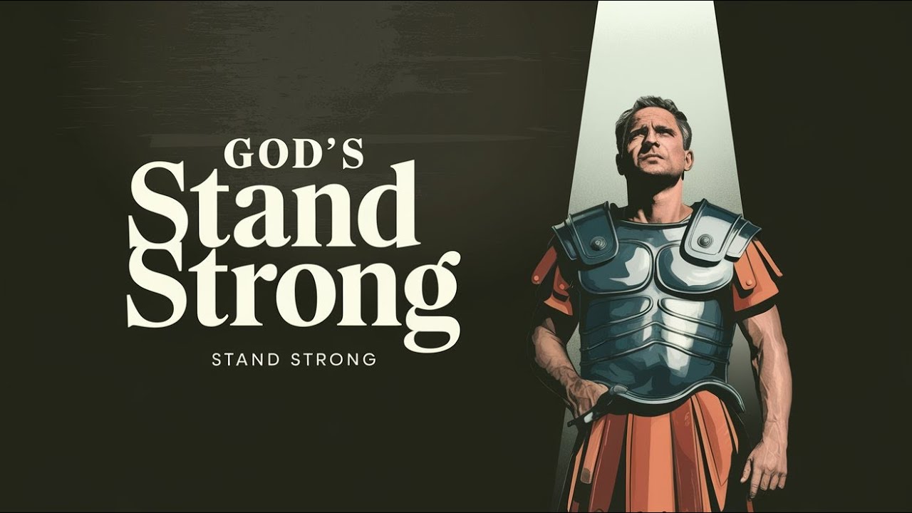 God's Armor: Stand Strong - YouTube