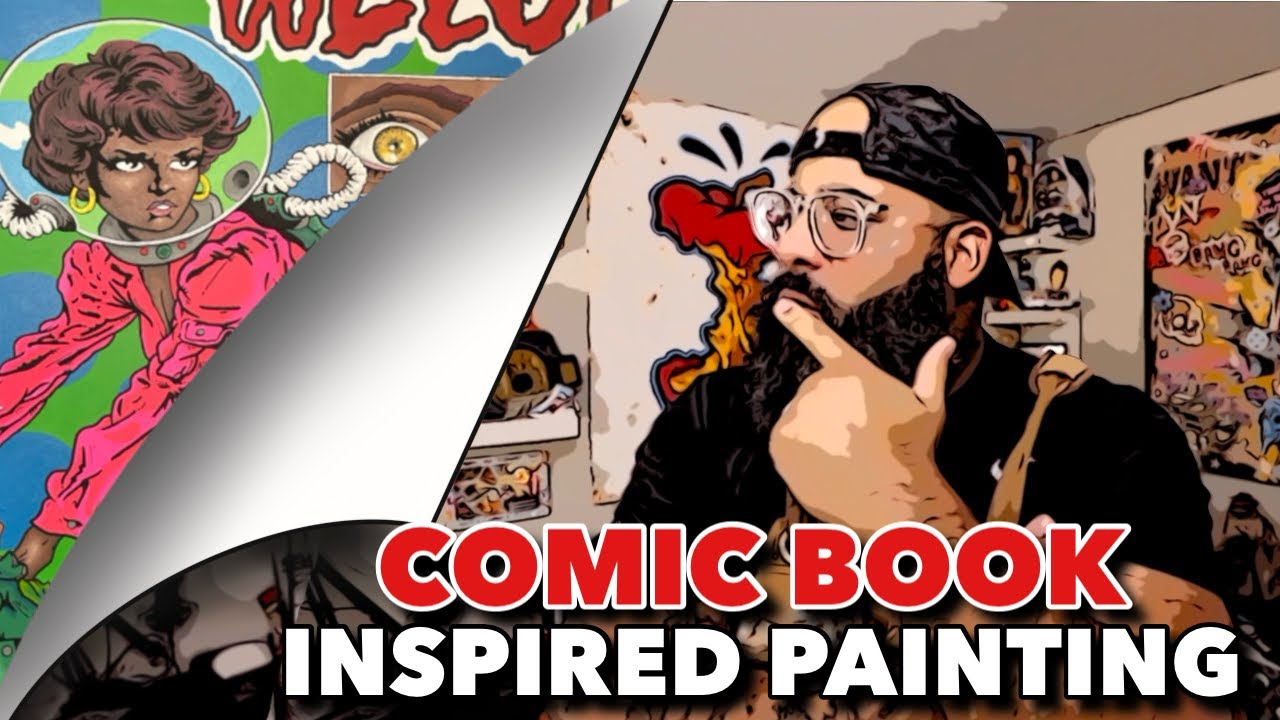 COMIC BOOK INSPIRED PAINTING: WATCH THIS BOLD PAINTING COME TO LIFE ...