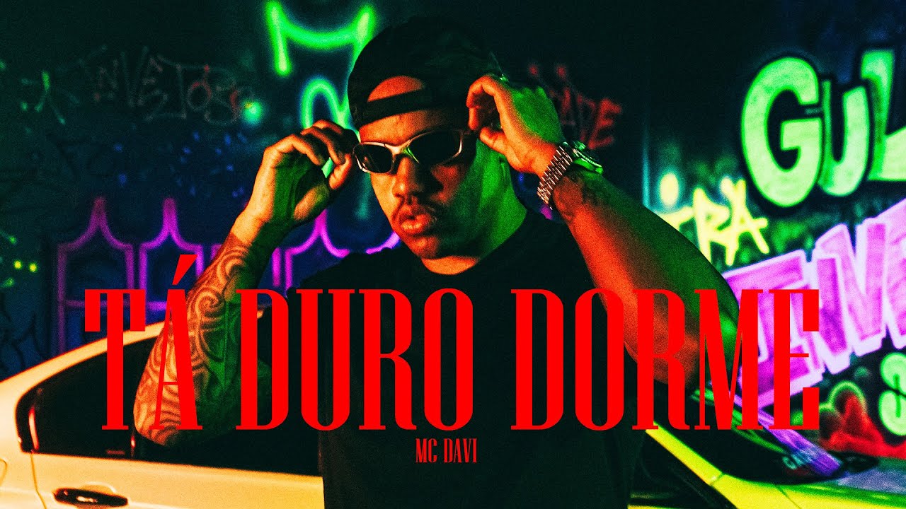 TÁ DURO DORME - MC Davi (DJ Perera) - YouTube