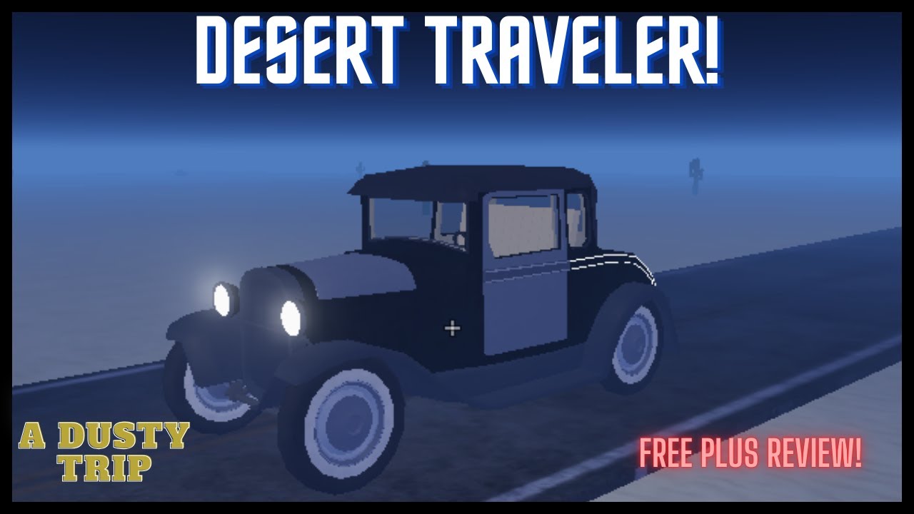 How to get the Desert Traveler! - a dusty trip - YouTube