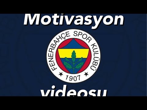 Fenerbahçe Motivasyon Videosu