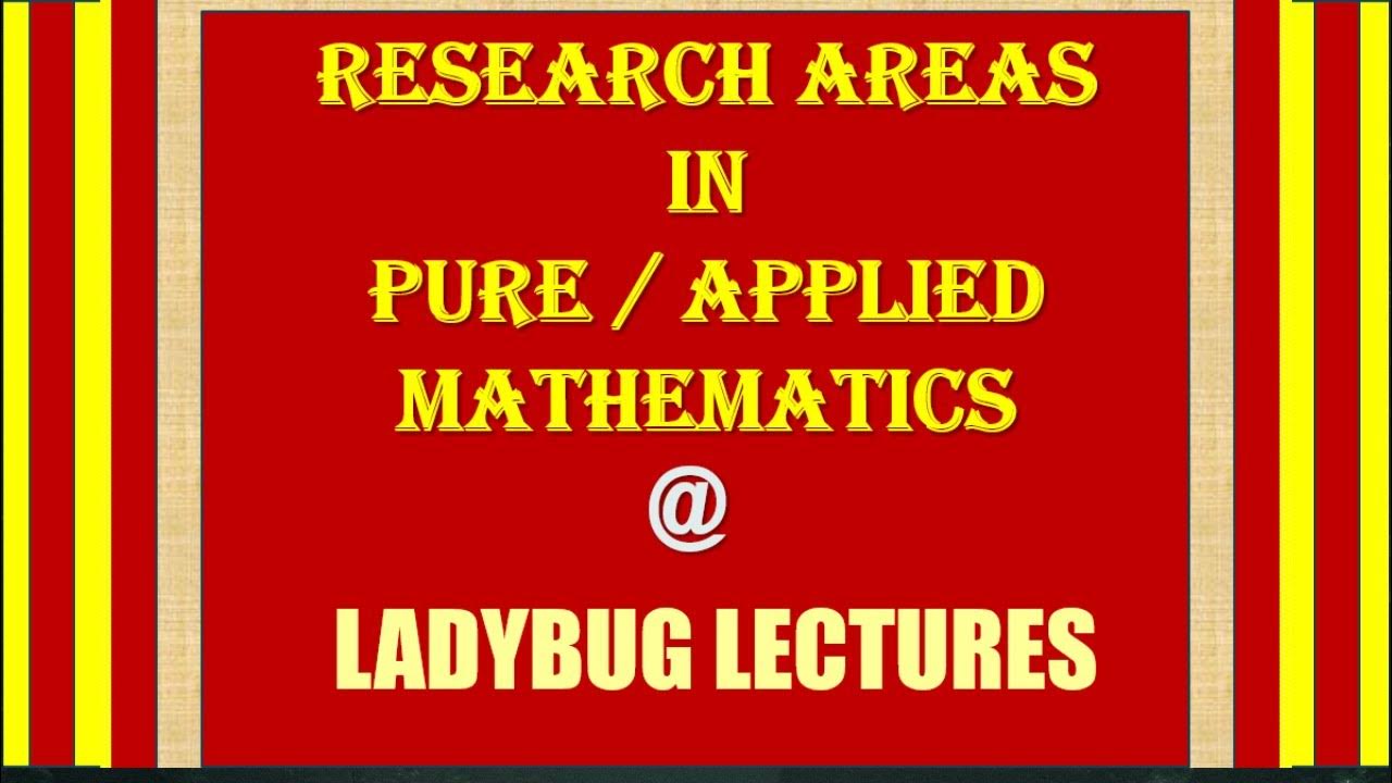Research Areas In Pure Applied Mathematics YouTube research-areas-in-pure-applied-mathematics-youtube
