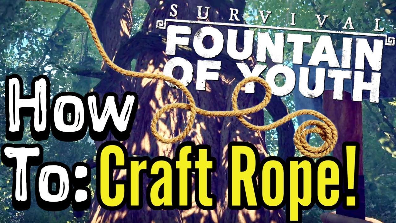 Survival Fountain of Youth How to Craft Rope - YouTube