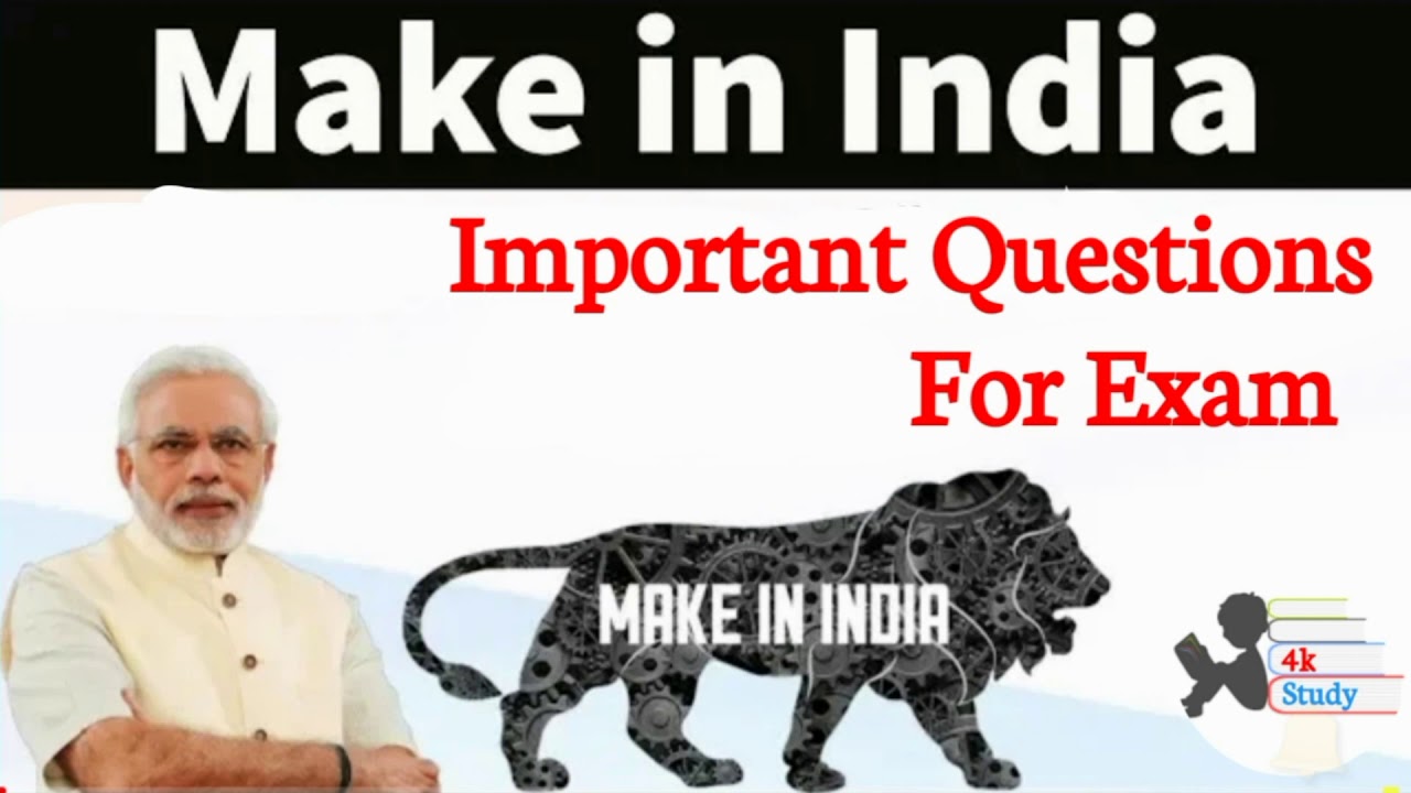 Make in India project top most important question | make in India ...