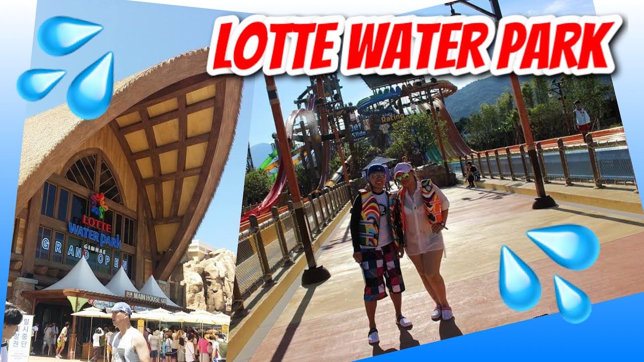 LOTTE WATER PARK | GIMHAE TOUR Busan, South Korea - YouTube