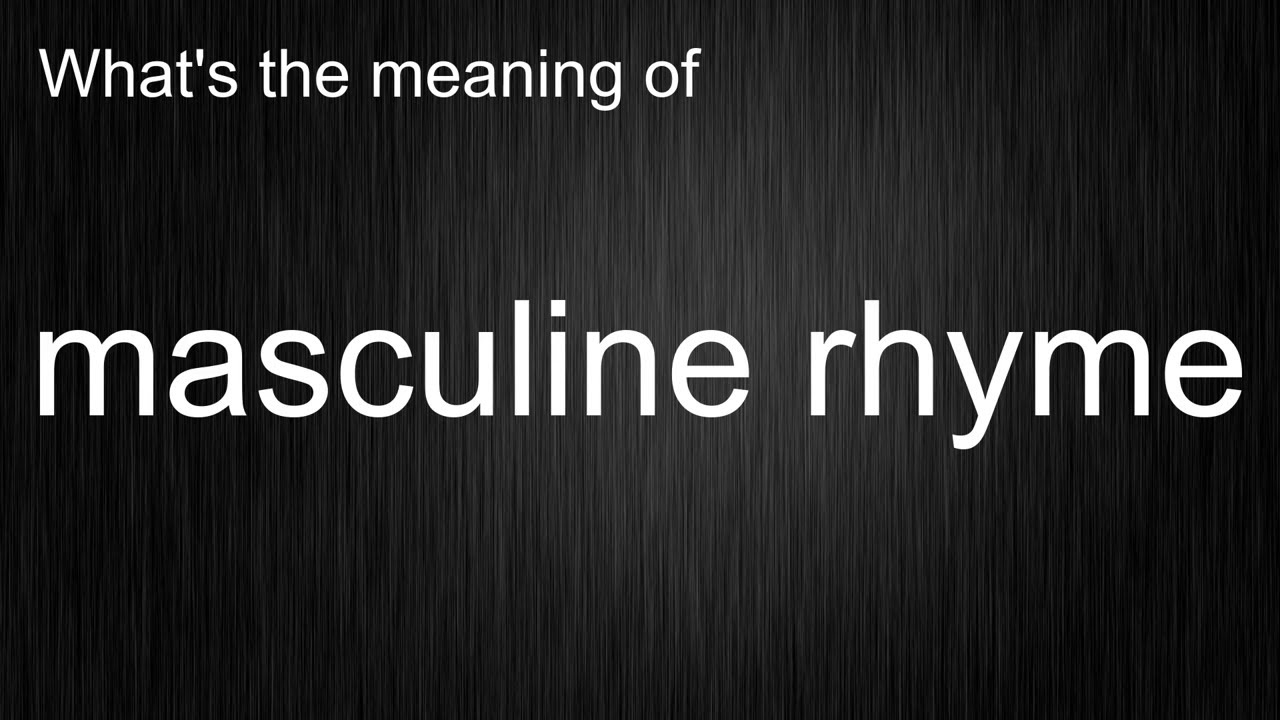 The Secrets Of "masculine rhyme": Mastering The Pronunciation - YouTube