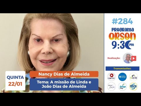 A missão de Linda e João Dias de Almeida - NANCY DIAS DE ALMEIDA -#284 ...