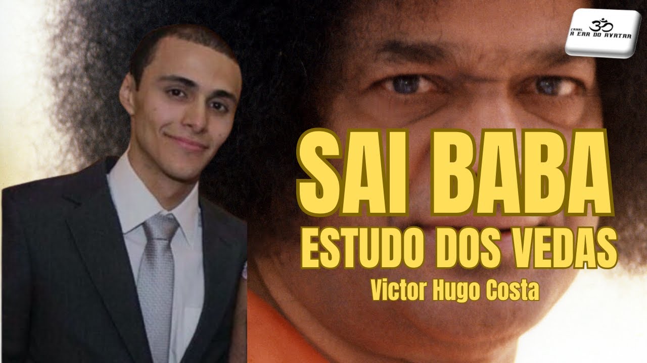 Sai Baba recomenda o estudo dos Vedas - Victor Hugo Costa - YouTube