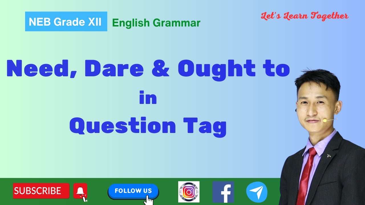 | Need, Dare and Ought to In Question Tag | Tag Question | - YouTube