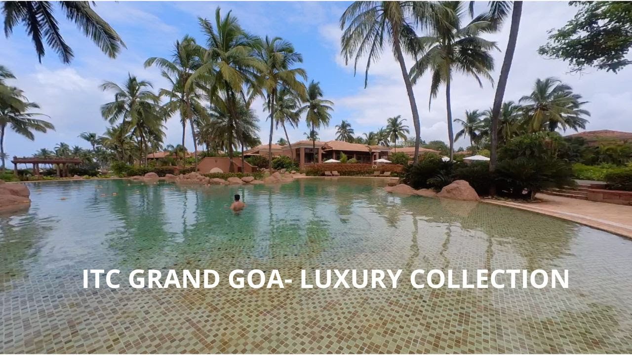 ITC GRAND GOA - Luxury collection - YouTube