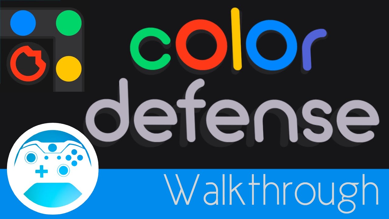 Color Defense: Tutorial Walkthrough - YouTube