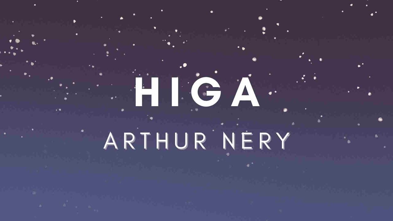 Higa by Arthur Nery (Lyrics) - YouTube