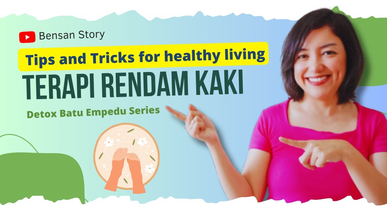 Tips Melakukan Terapi Rendam Kaki / Rendam Eco Enzyme / Rendam EE ...