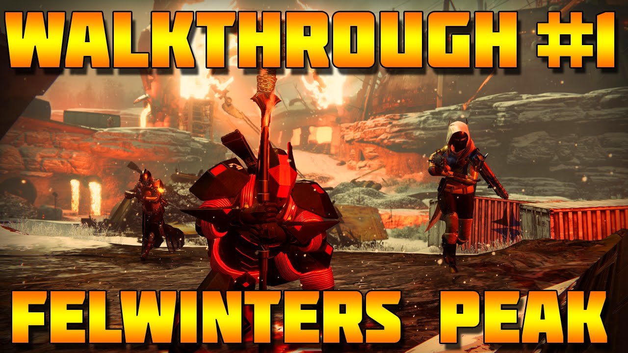 Destiny "Rise Of Iron" Campaign Walkthrough #1 (Felwinter Peak) - YouTube
