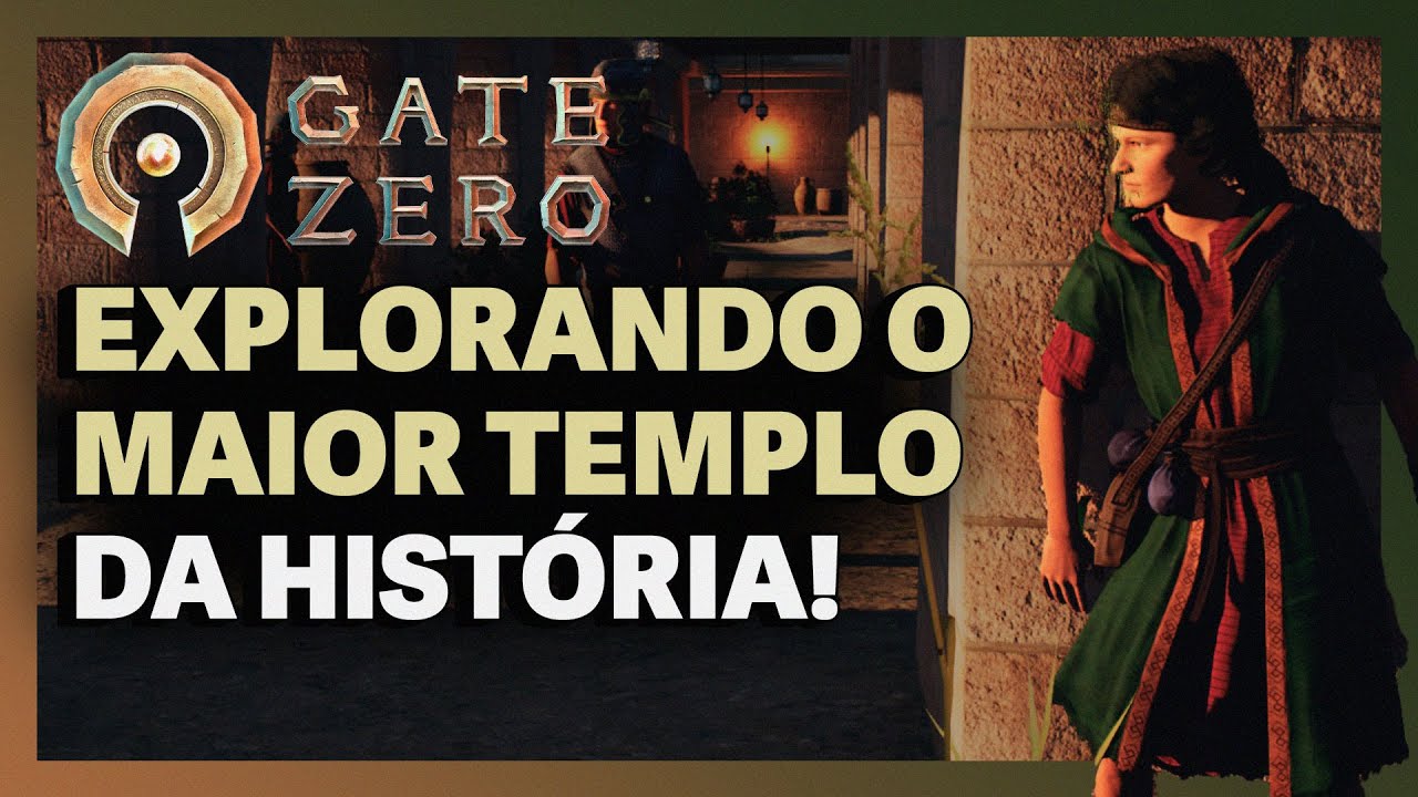Gate Zero (Demo) - Explorando o MAIOR Templo da HISTÓRIA! | HUB Games ...