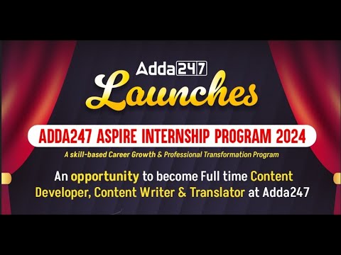 Adda247 Launches | ADDA247 ASPIRE INTERNSHIP PROGRAM 2024 | By Vinay ...