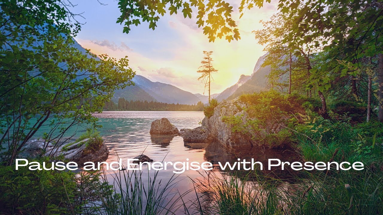 Pause and Energise with Presence #meditation #presentmoment #bodyscan ...