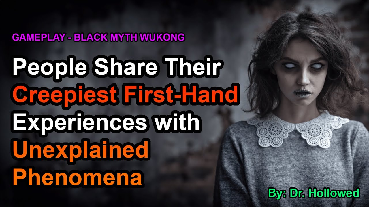 People Share Their Creepiest First-Hand Experiences with Unexplained ...