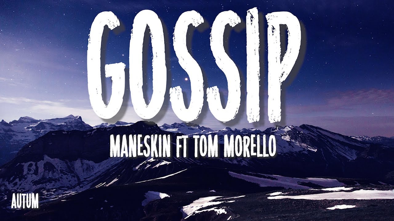 Måneskin - GOSSIP ft Tom Morello (Lyrics/Testo) - YouTube