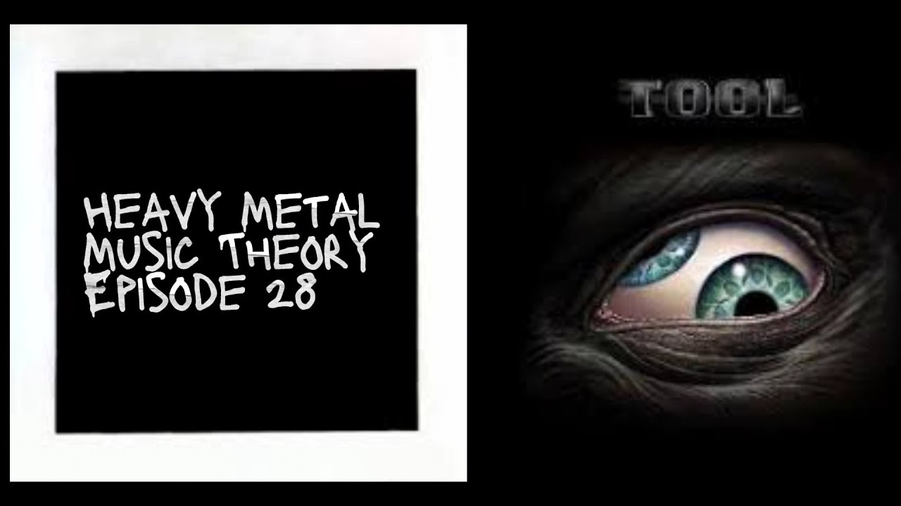 Heavy Metal Music Theory | EP. 28 | TOOL - Forty- Six and Two - YouTube