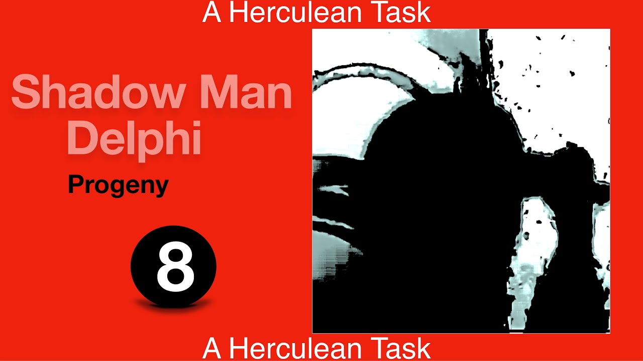 Shadow Man Delphi Progeny Episode 8 ***Herculean Task*** - YouTube