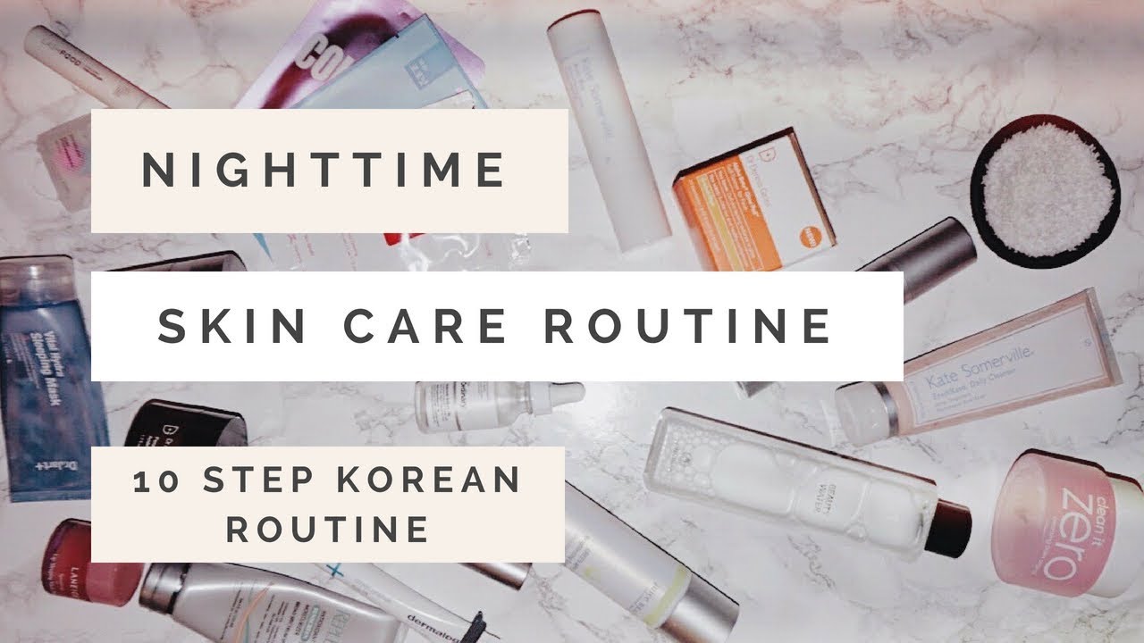 My Nighttime Skincare Routine feat. 10 Step Korean Skincare Routine ...