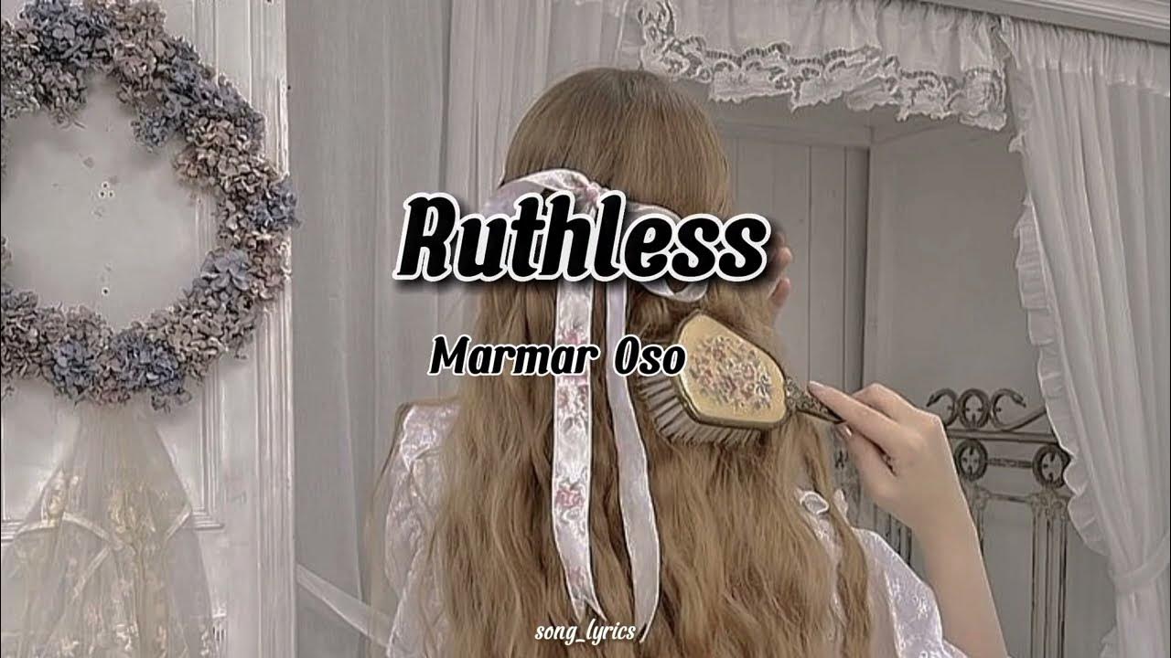 Ruthless (Nice Guys Always Finish Last)- Marmar Oso (Lyrics)🎵 [song ...