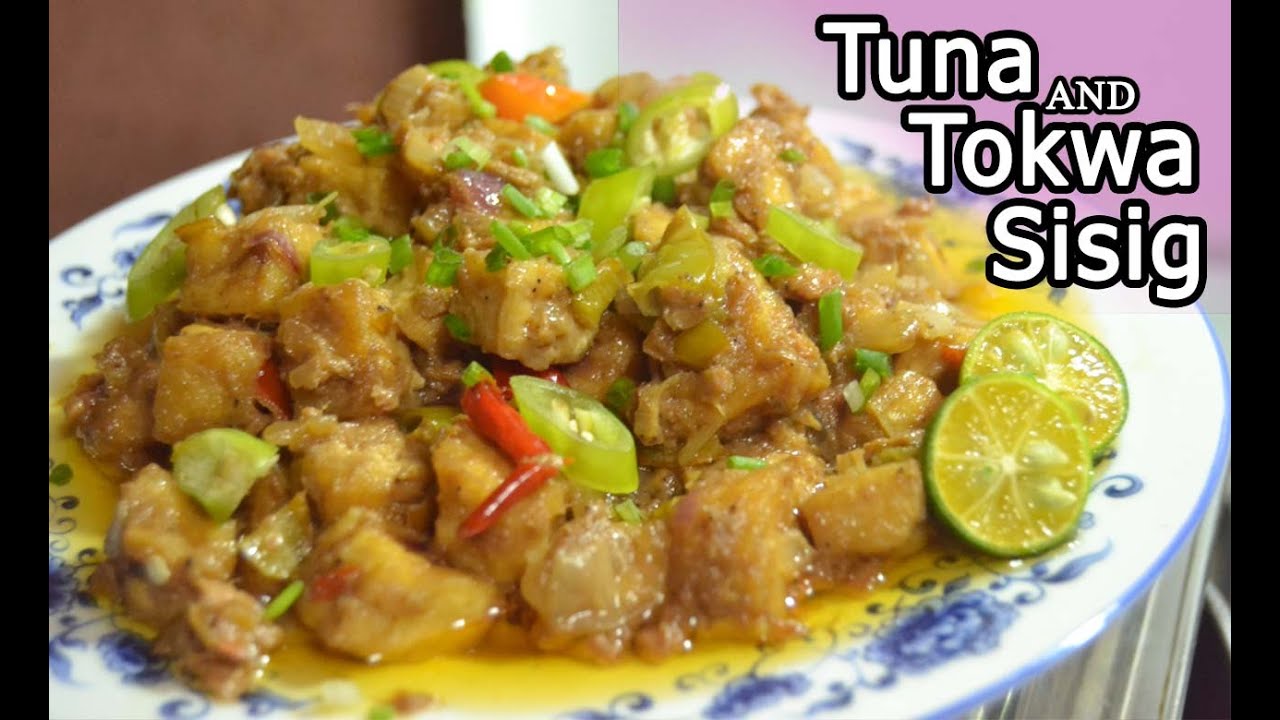 HOW TO MAKE TUNA AND TOKWA SISIG RECIPE ( healthy sisig that is easy to ...