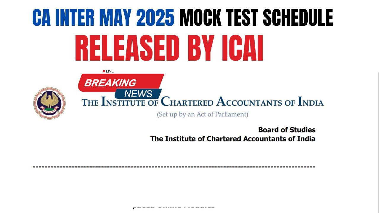 CA intermediate May 2025 Mock Test Schedule Released by ICAI | Download ...