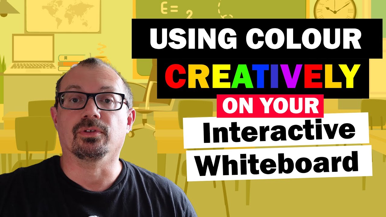 Using Colour Creatively on Your Interactive Board: A tutorial for ...