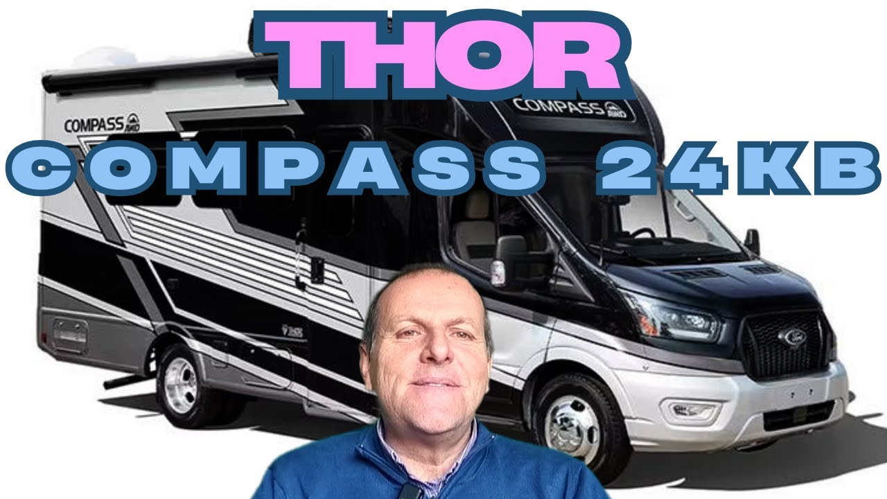 Thor Compass 24KB 2024: "Il Camper perfetto per ogni avventura! 🚐 ...