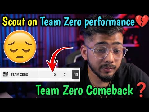 Scout on Team Zero bad performance 💔 Scout on Team Zero comeback 🔥 - YouTube