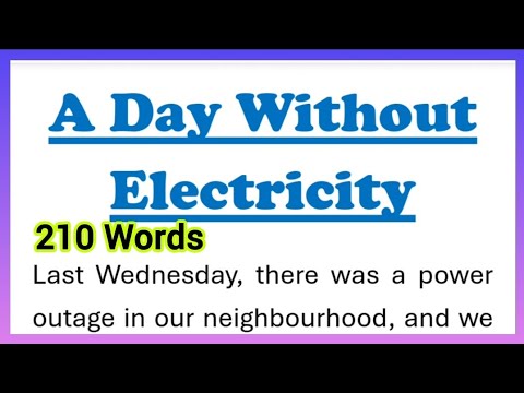 A Day Without Electricity Essay Writing in English 210 Words Speech or ...