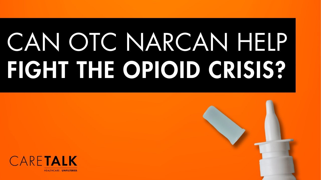 Can OTC Narcan Help Fight the Opioid Crisis? - YouTube