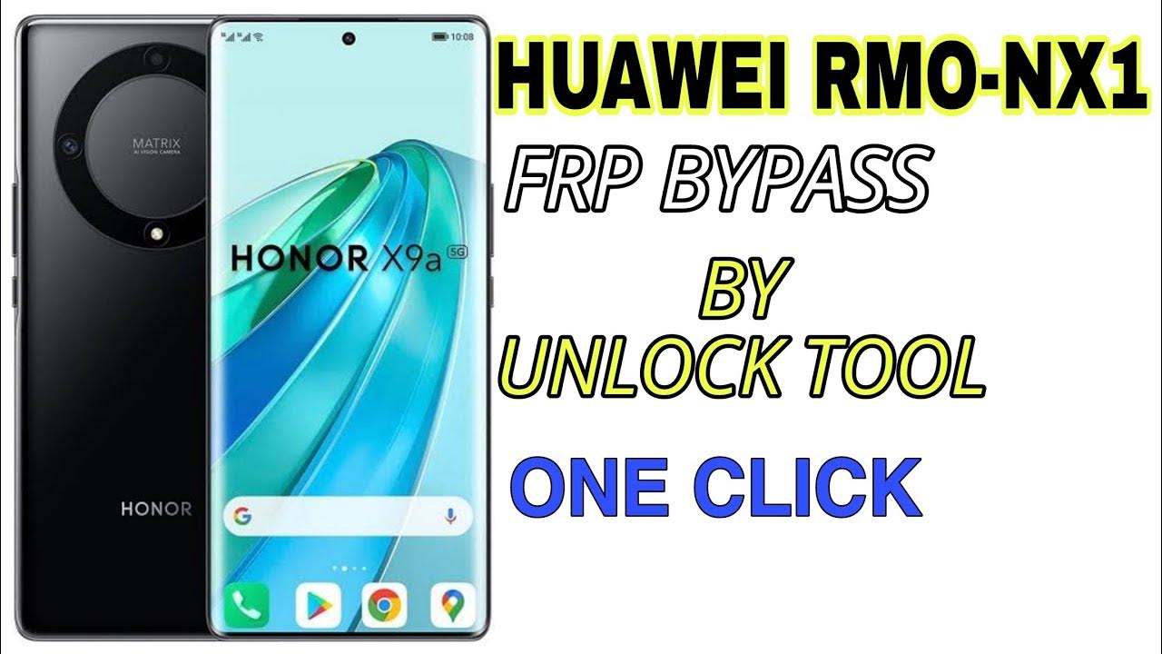 HONOR RMO NX1 FRP BYPASS BY UNLOCK TOOL ONE CLICK - YouTube