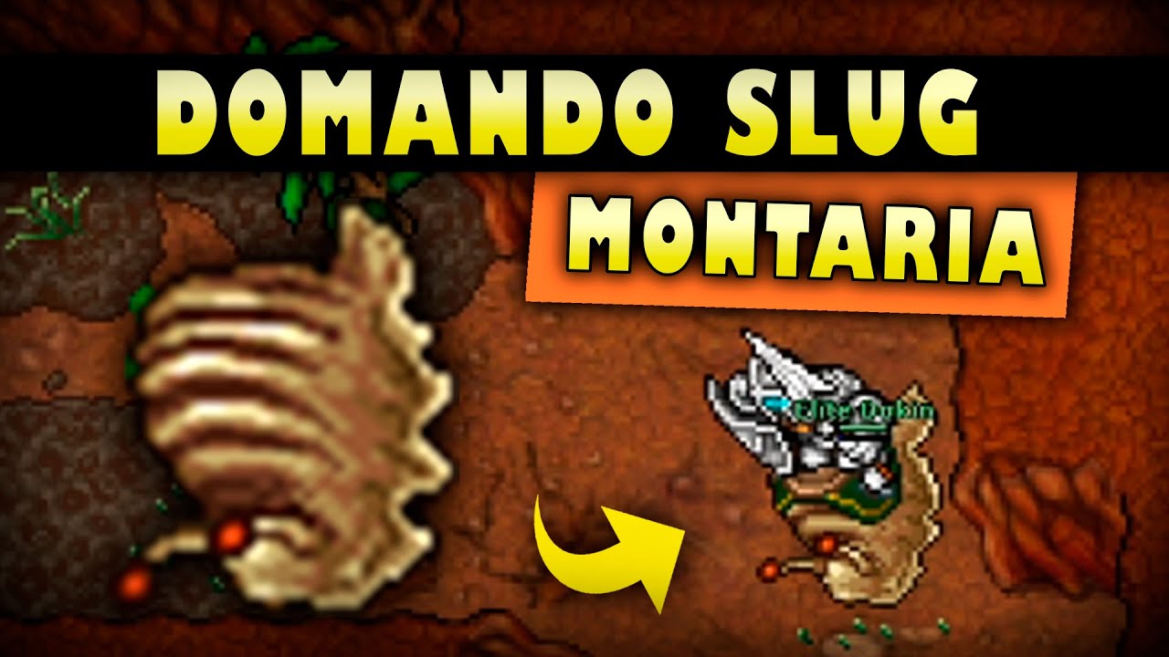 [TIBIA] - MONTARIA: SLUG (COMPLETA) - YouTube