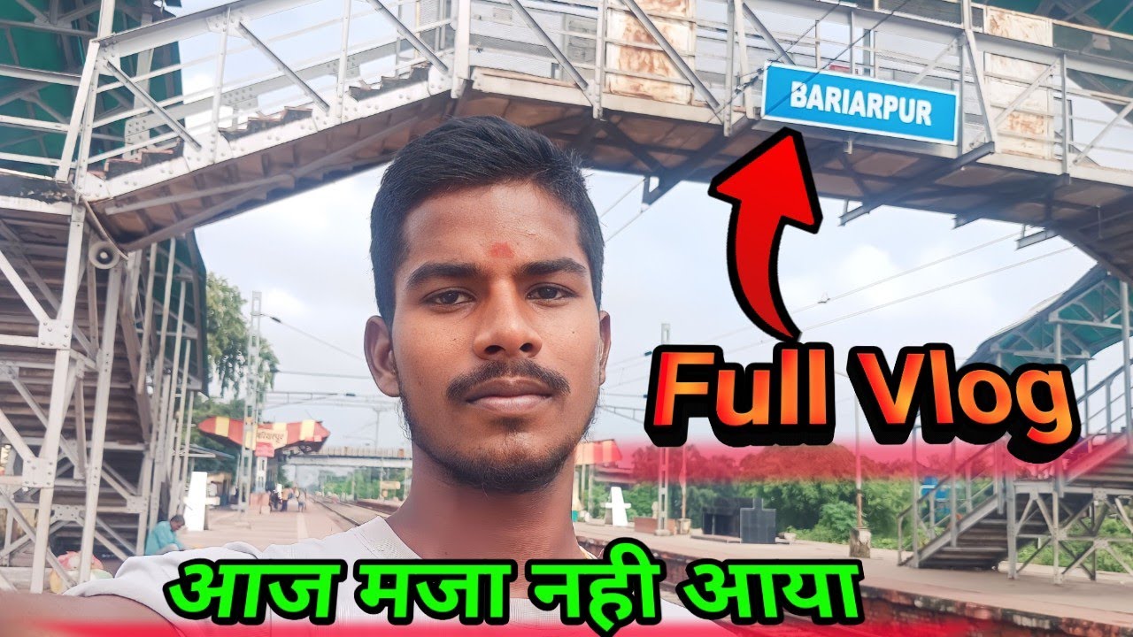 Briarpur Station Full Enjoyed Vlog || Bariarpur Bihar Vlog || Bariarpur ...