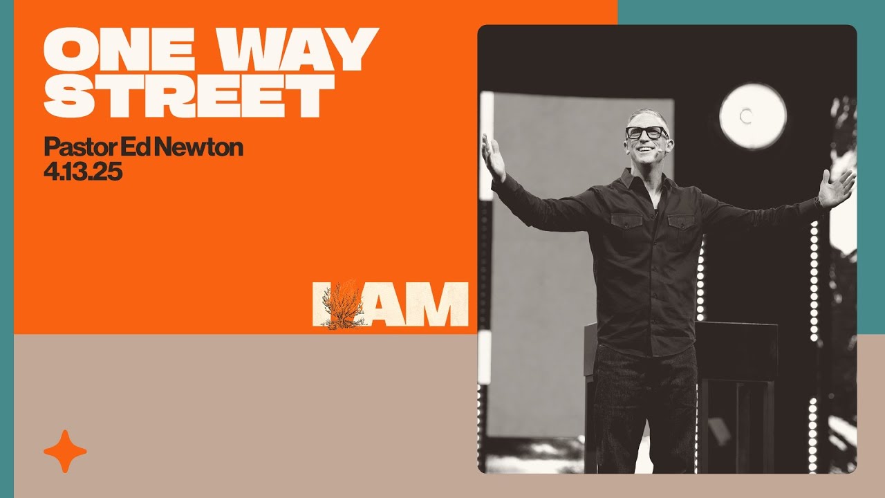 One Way Street | Pastor Ed Newton | CBC - YouTube