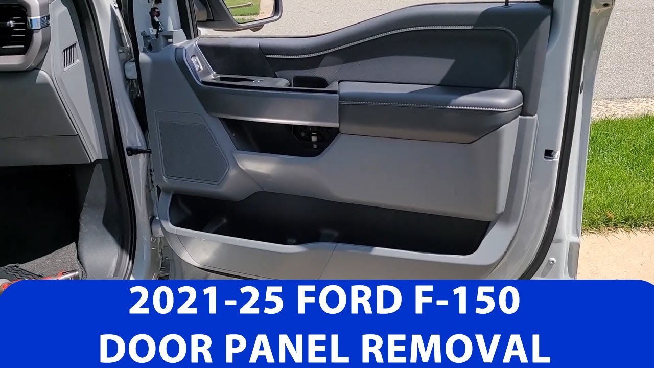 How To Remove 2021-2025 Ford F-150 Door Panel. - YouTube