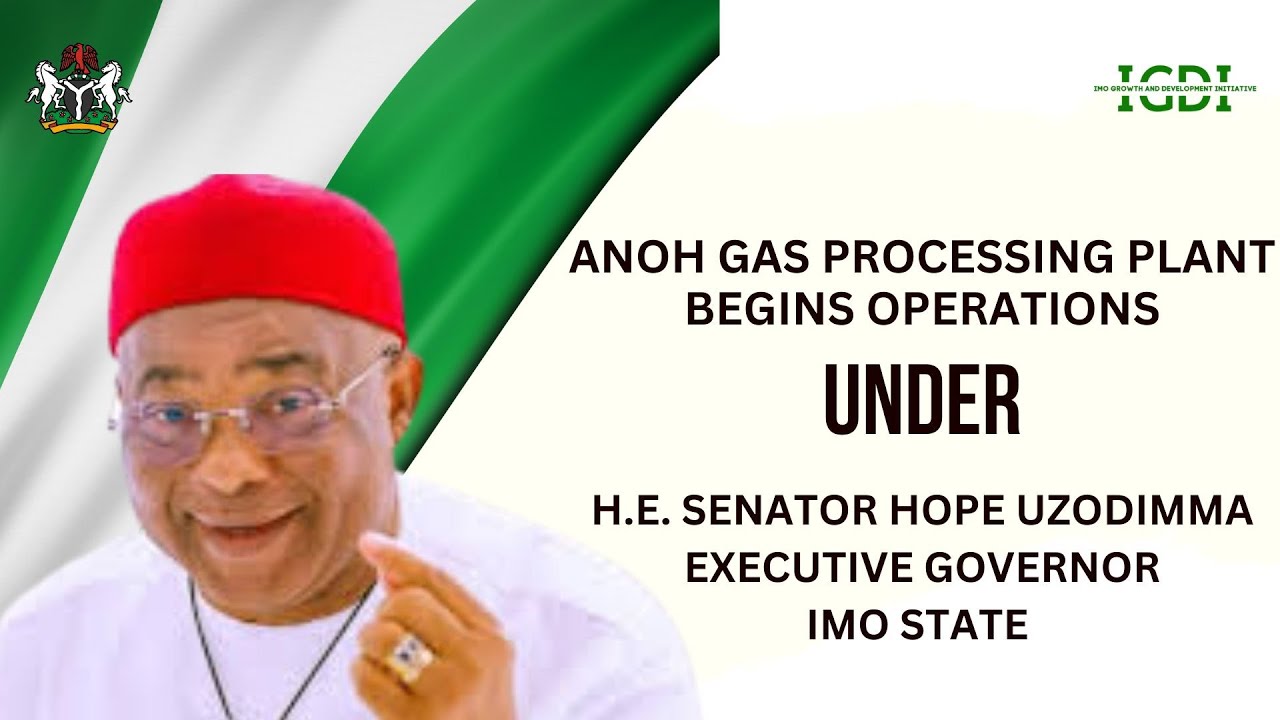 ANOH Gas Processing Plant Begins Operations Under H.E. Senator Hope ...