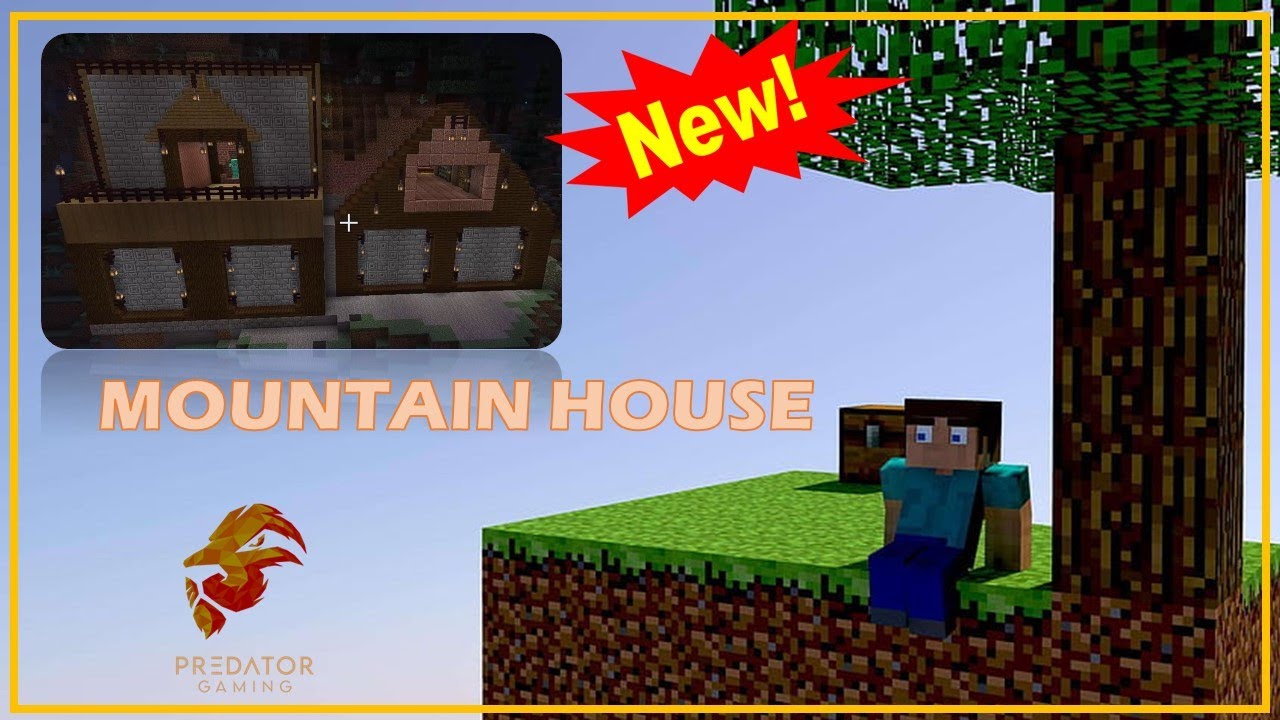 Minecraft : MOUNTAIN HOUSE TUTORIAL｜How to Build in Minecraft - YouTube