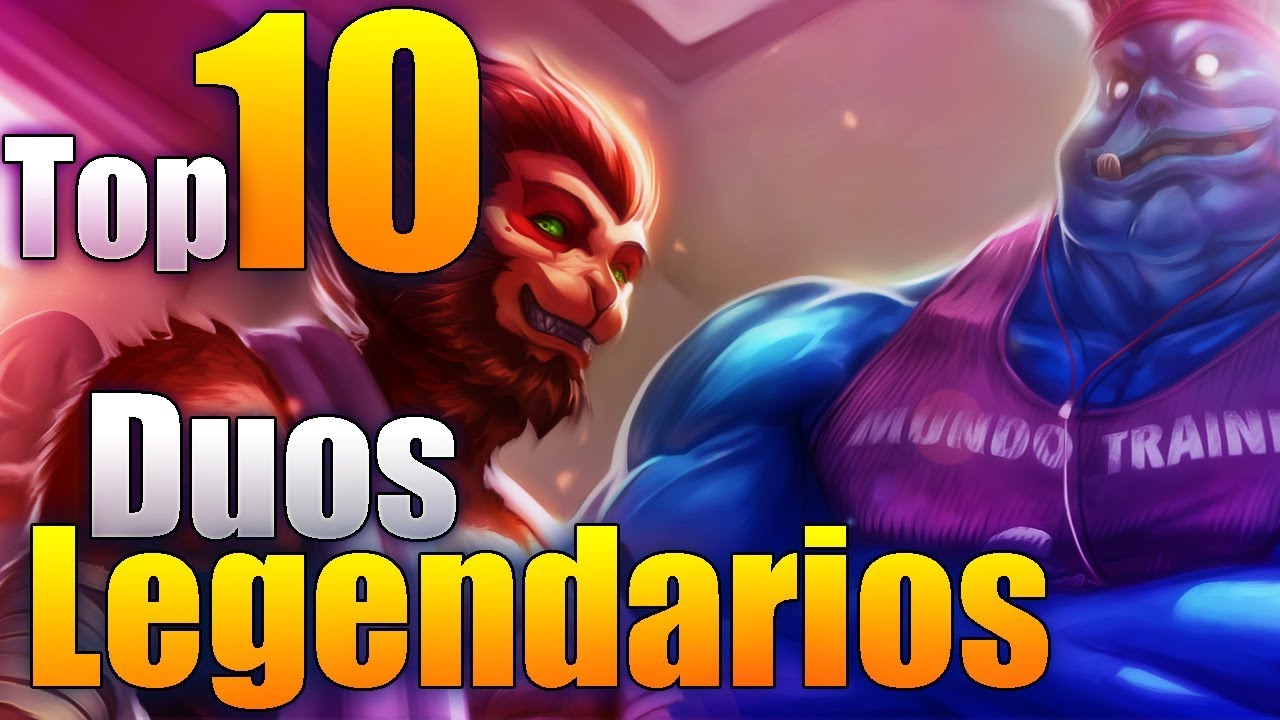 top 10 duos LEGENDARIOS del league of legends - YouTube