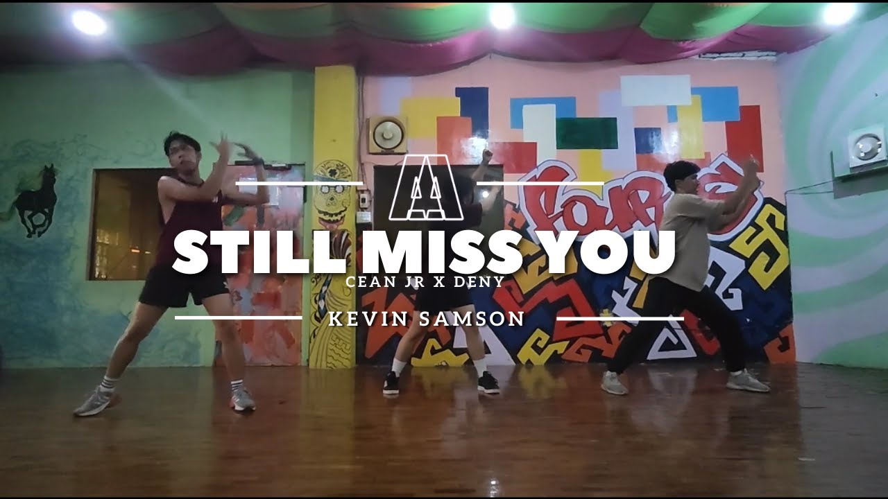 Still Miss You - Cean Jr. x DENY | Kevin Samson Choreography | #atm | #artthroughmovement - YouTube