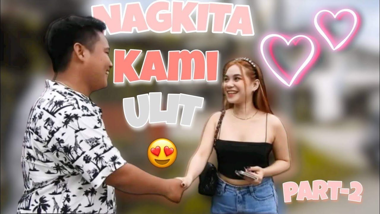 SAWAKAS NAHANAP KO SIYA | PART-2 | 🥰☺️ (grabe to sobrang nakaka KILIG ...
