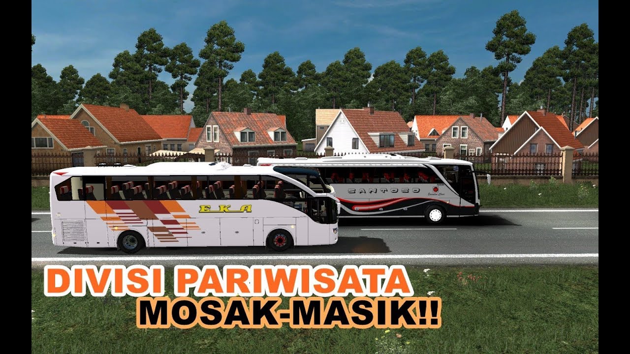 Ngeblong bareng double glass EKA Pariwisata di lintas sumatra | ets2 ...