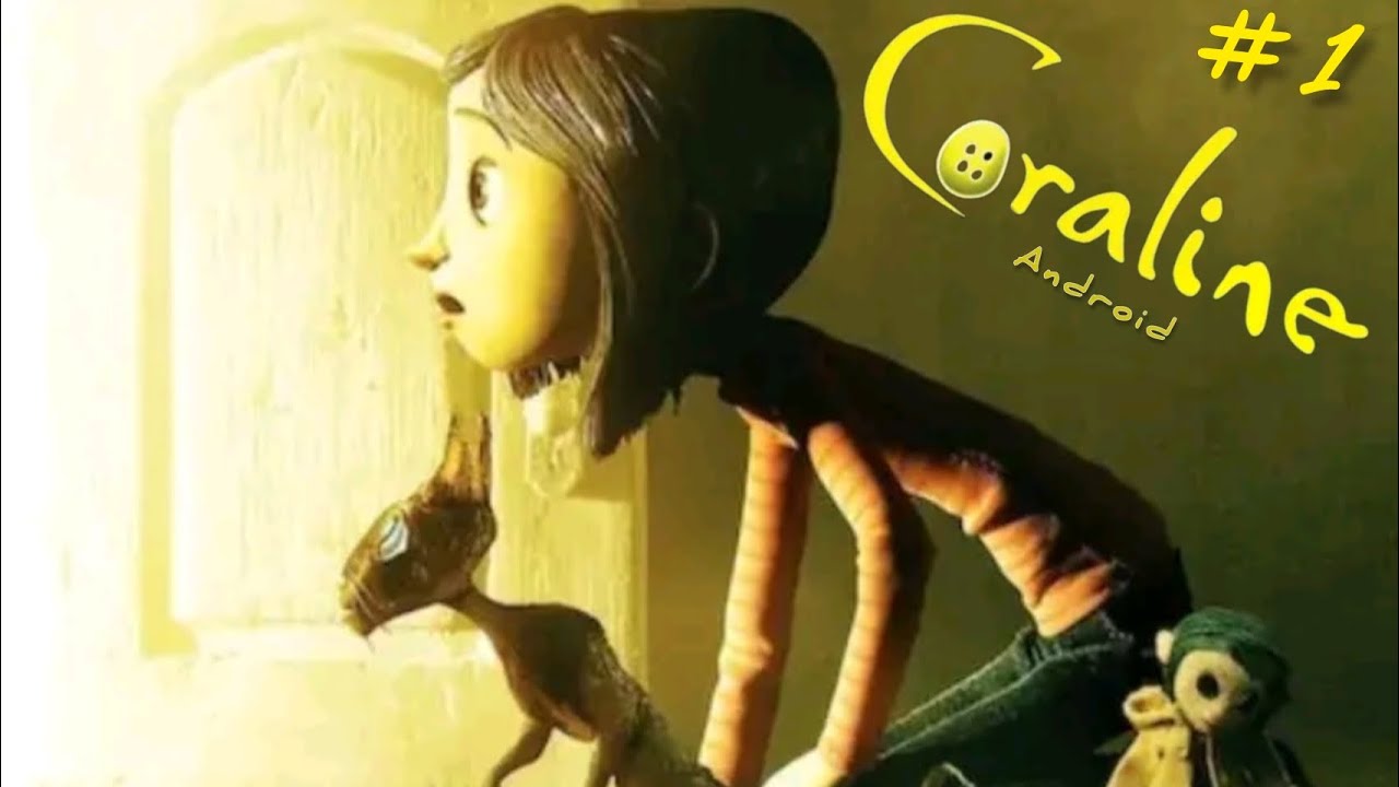 Coraline (Video Game) - Android: Начало большой истории. - YouTube