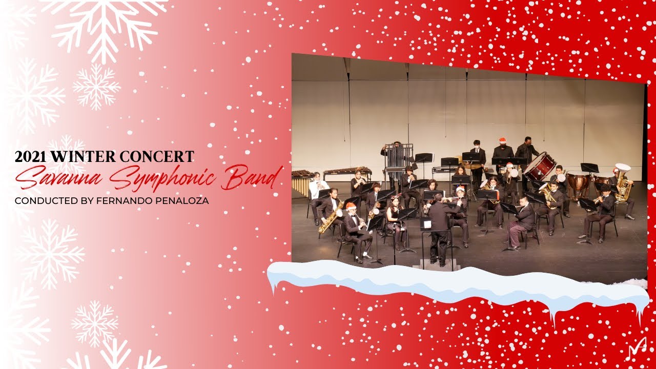 Savanna HS Symphonic Band | 2021 Winter Concert - YouTube