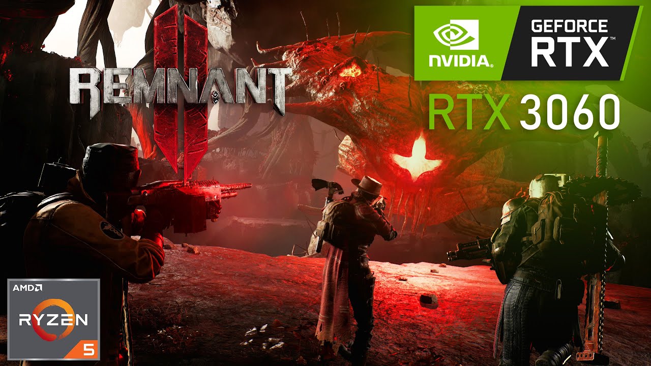 Remenant 2 : RTX 3060 + RYZEN 5 1600 AF : 1080p 1440p - YouTube
